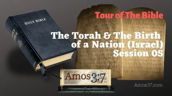 Exodus The Torah & The Birth of a Nation (Israel) - Amos37